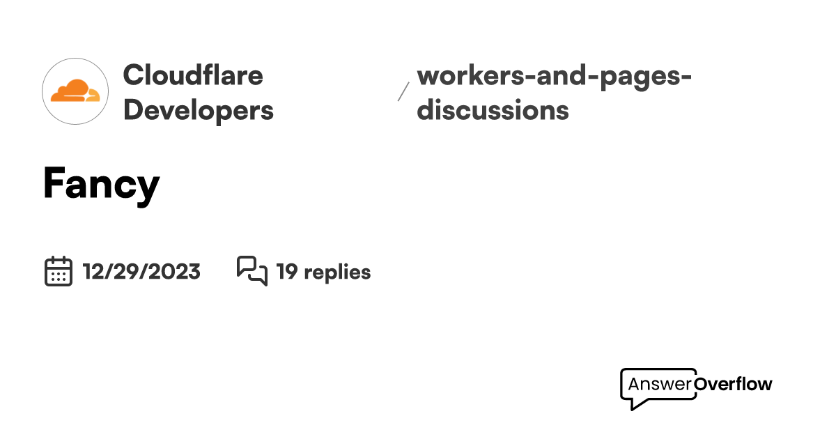Fancy - Cloudflare Developers