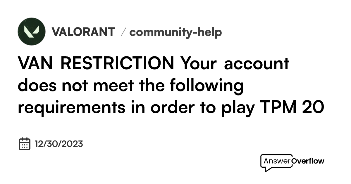 VAN: RESTRICTION Your account does not meet the following requirements ...