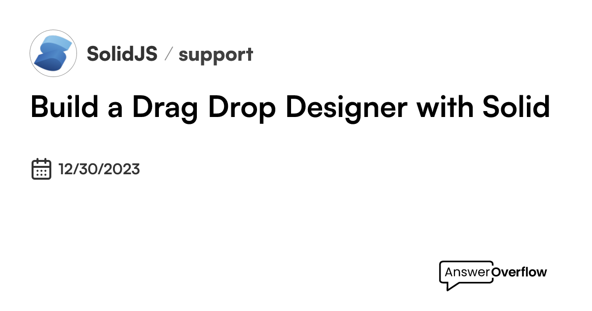 Build a Drag & Drop Designer with Solid - SolidJS