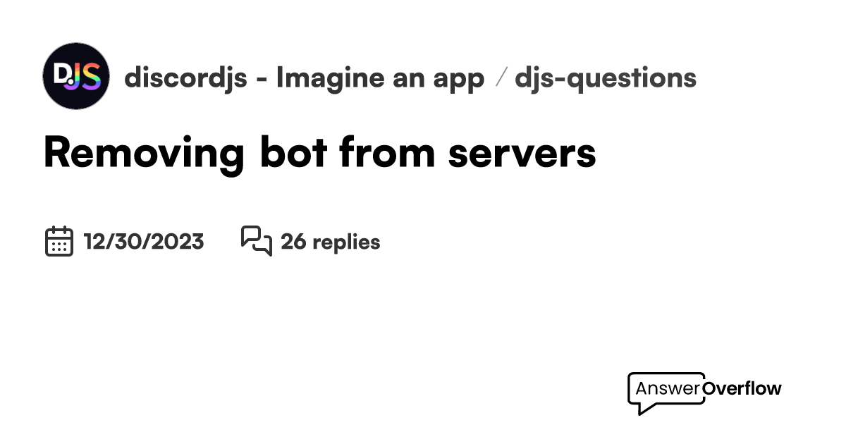 Removing bot from servers - discord.js - Imagine an app