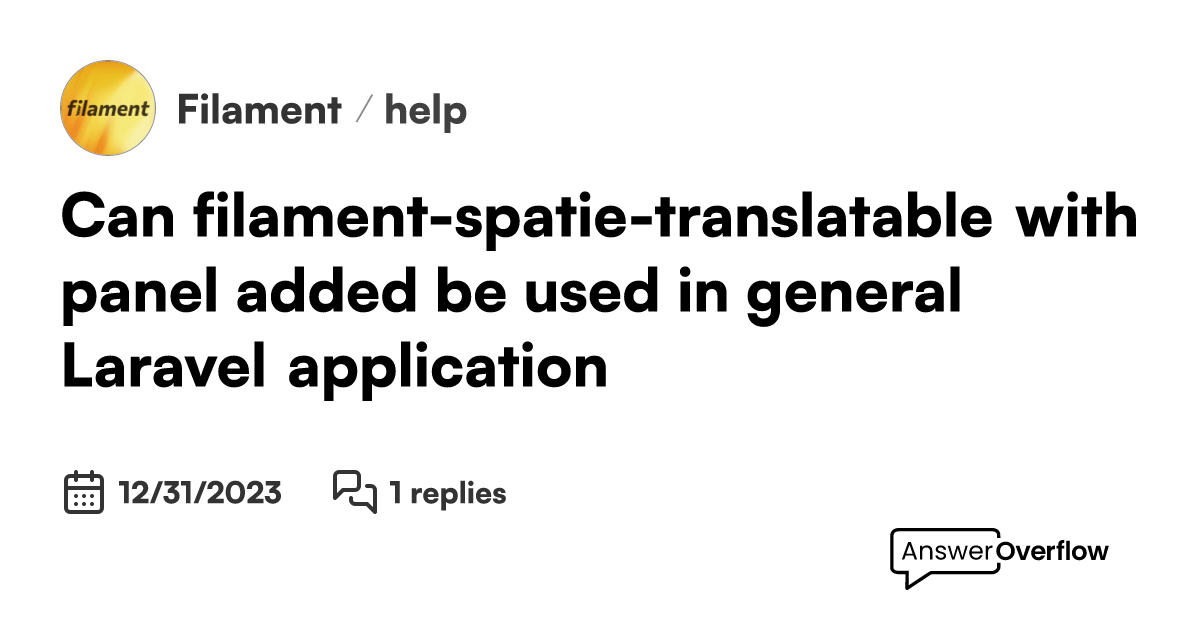 Can filament-spatie-translatable with panel added be used in general Laravel application? - Filament