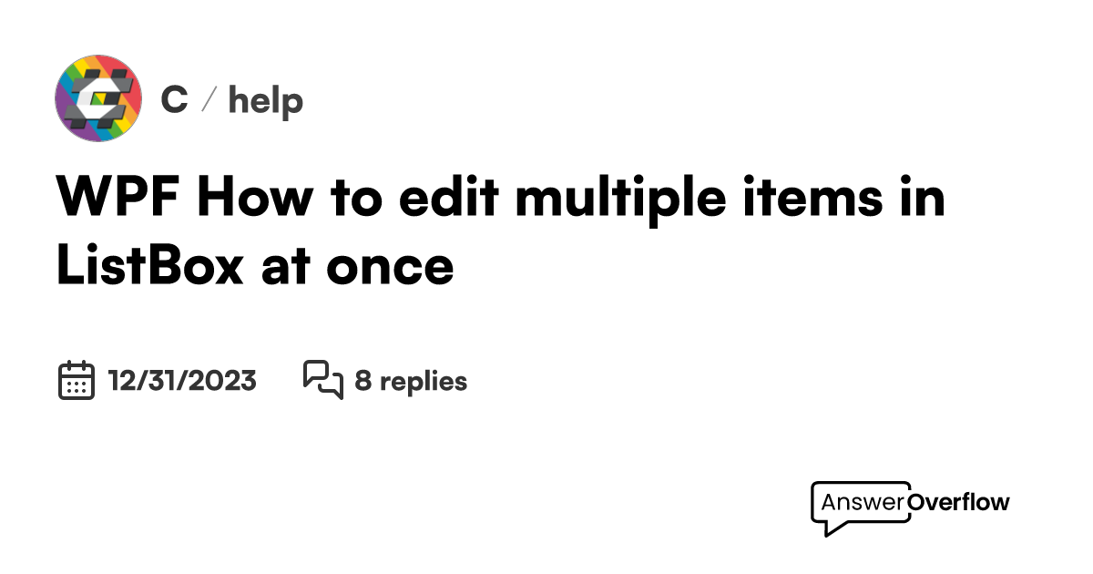 [WPF] How to edit multiple items in ListBox at once - C#