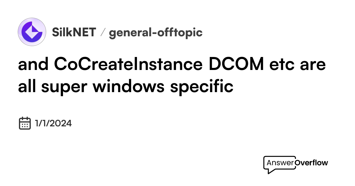 and CoCreateInstance, DCOM, etc are all super windows specific - Silk.NET