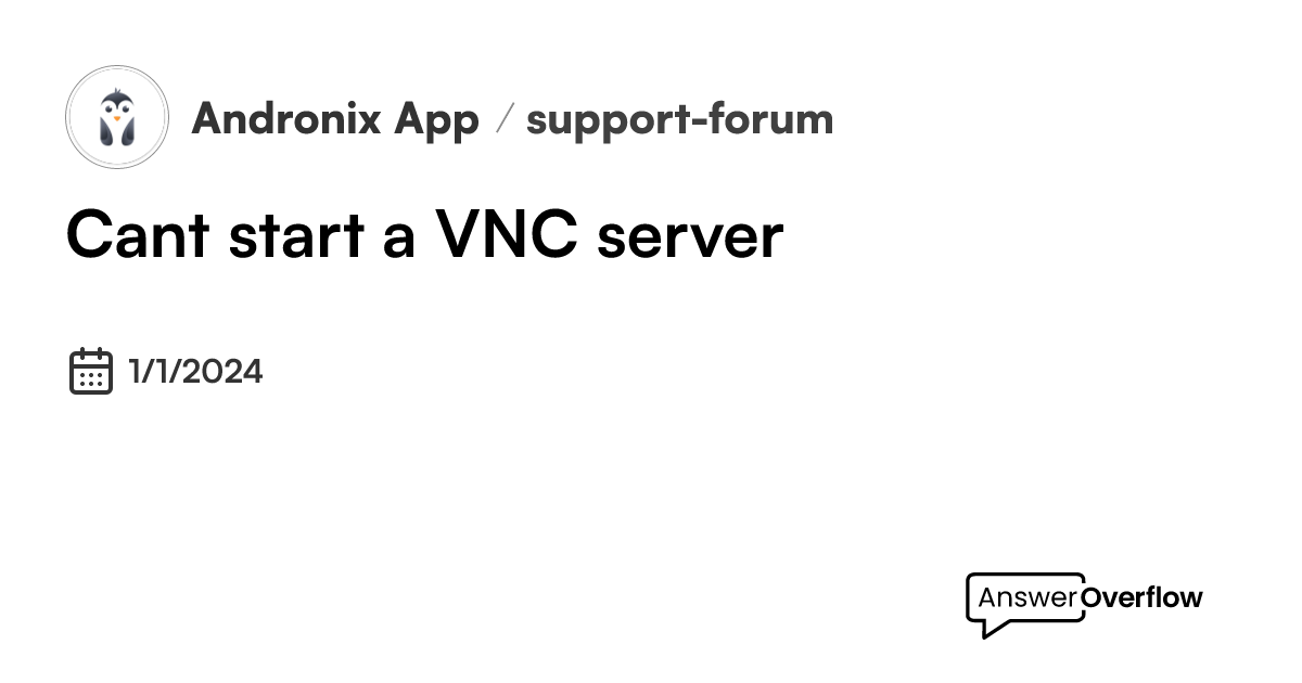 Can't start a VNC server - Andronix App