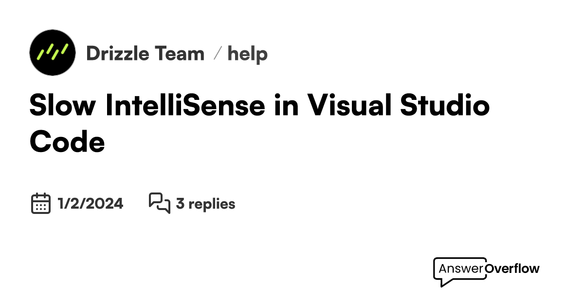 Slow IntelliSense in Visual Studio Code - Drizzle Team