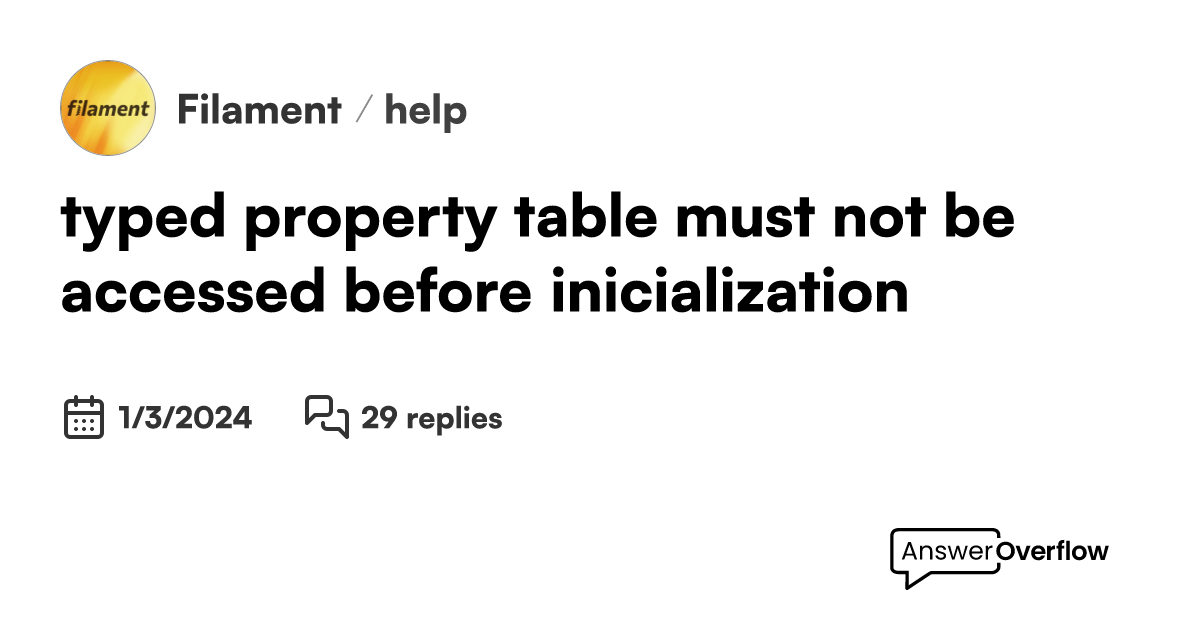 typed property $table must not be accessed before inicialization - Filament