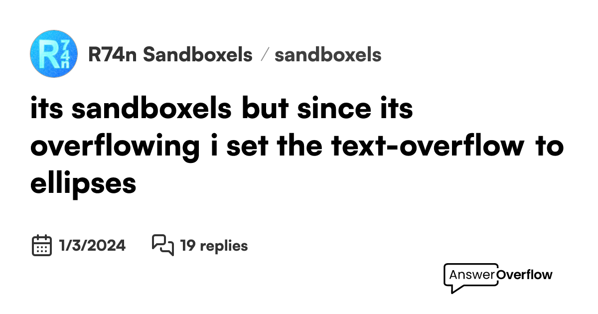 its sandboxels, but since its overflowing i set the text-overflow to ...