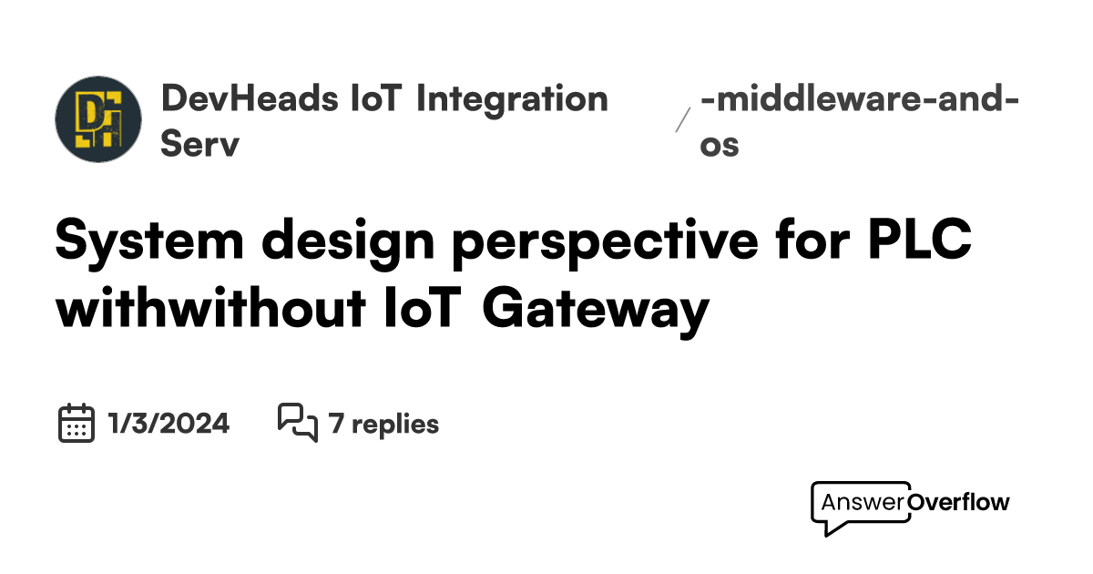 System design perspective for PLC with/without IoT Gateway - DevHeads IoT Integration Server