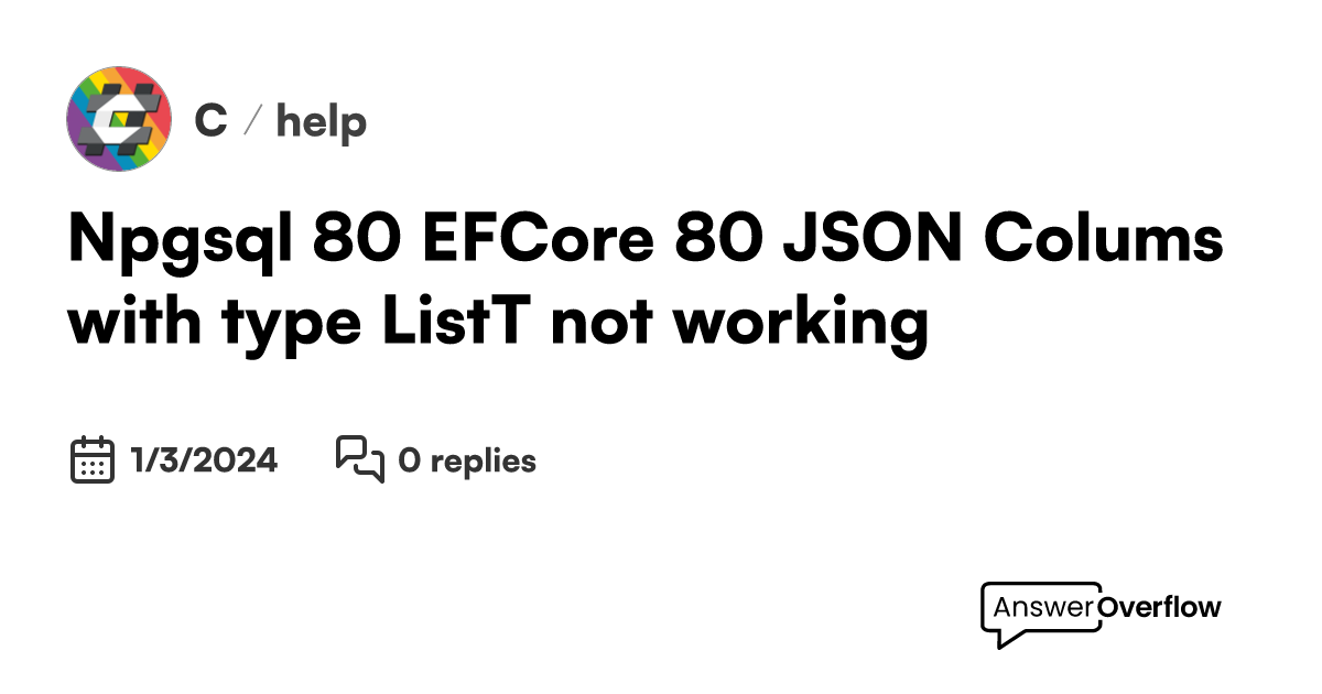 Npgsql 8.0 + EFCore 8.0 + JSON Colums with type List not working - C#