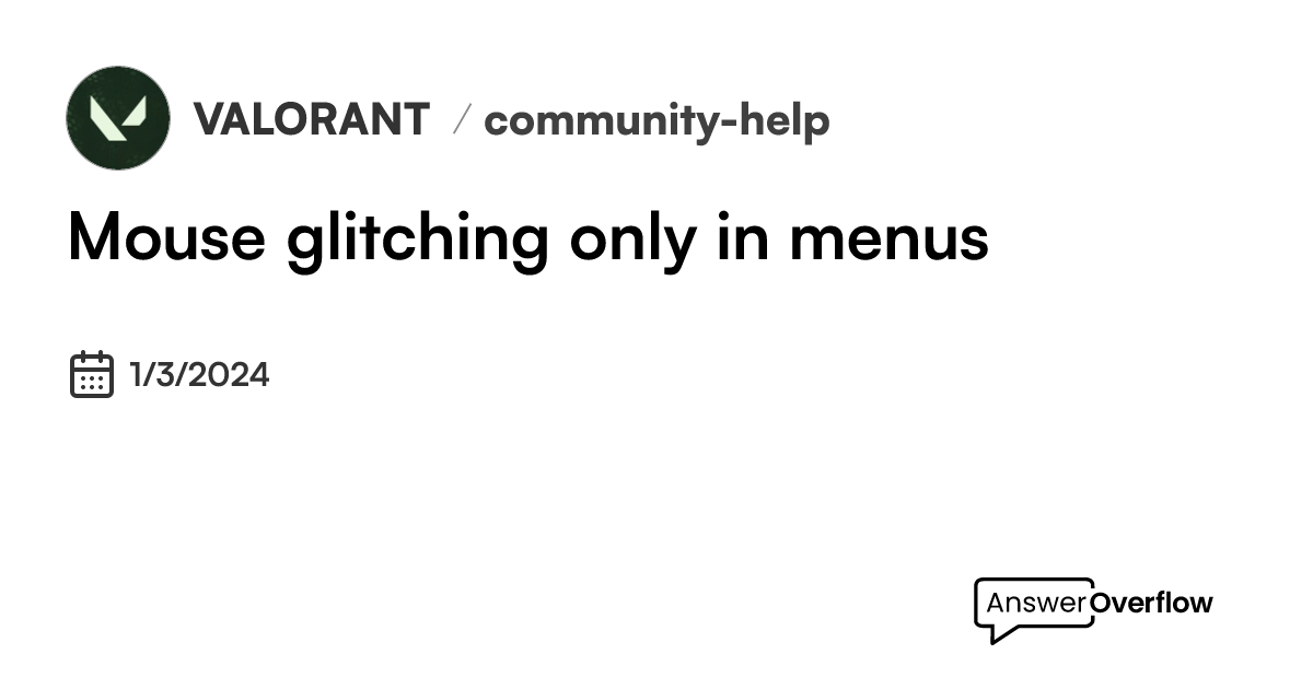 Mouse glitching only in menus - VALORANT