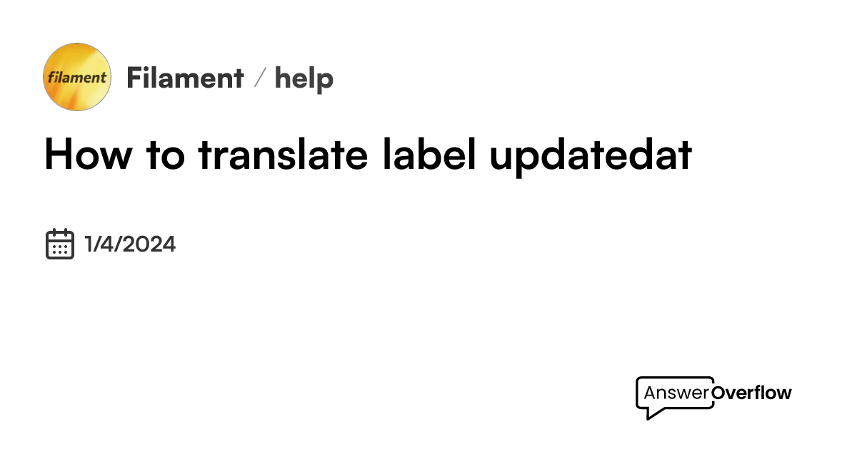 How to translate label "updated_at"? - Filament