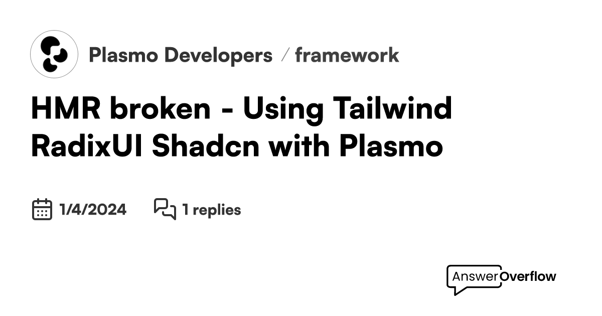 HMR broken - Using Tailwind + RadixUI (Shadcn) with Plasmo - 🧩 Plasmo Developers