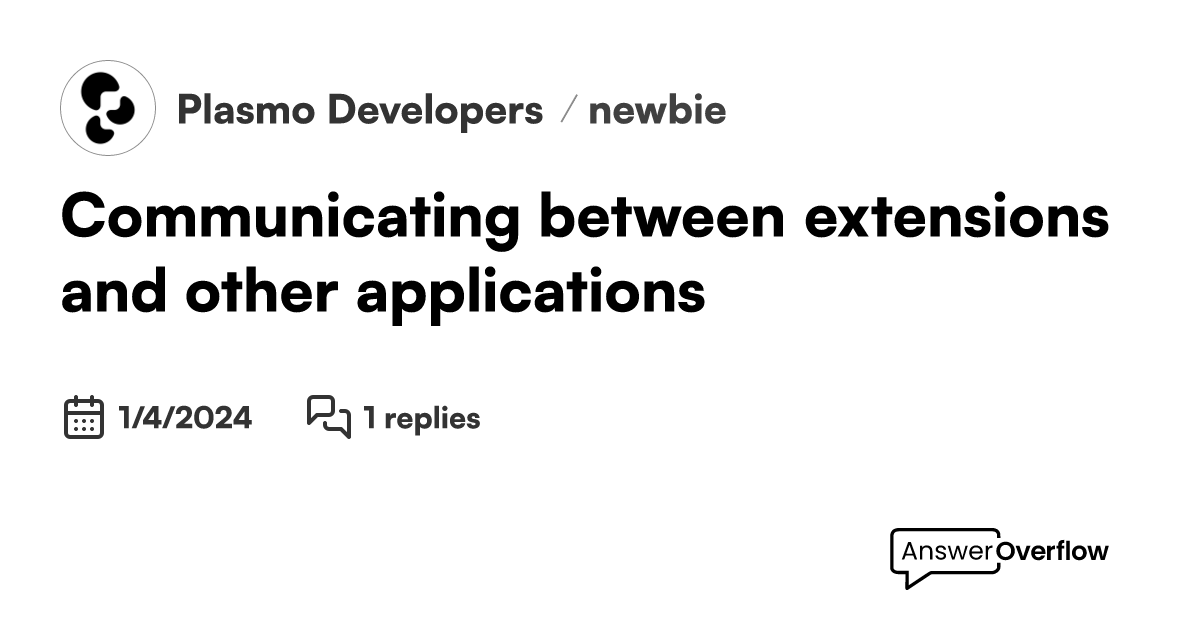Communicating between extensions and other applications - 🧩 Plasmo Developers