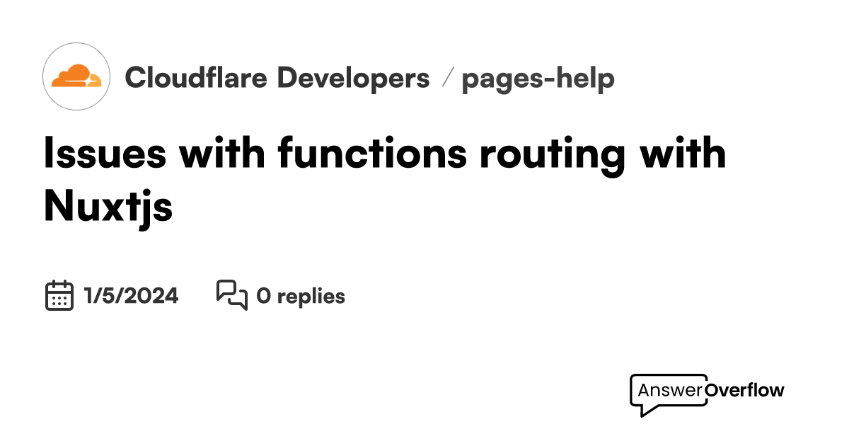 Issues with functions routing with Nuxt.js - Cloudflare Developers