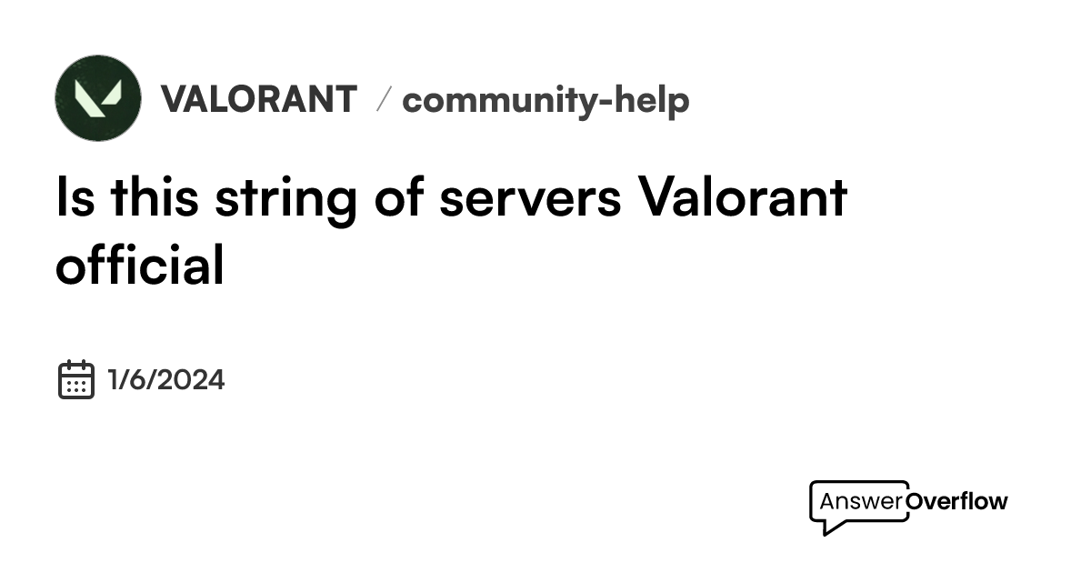 Is this string of servers Valorant official? - VALORANT