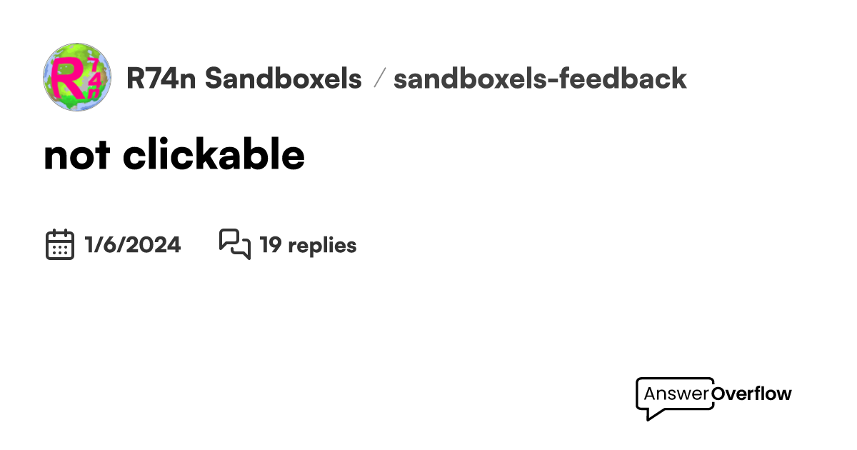 not clickable - 🚨 R74n / Sandboxels