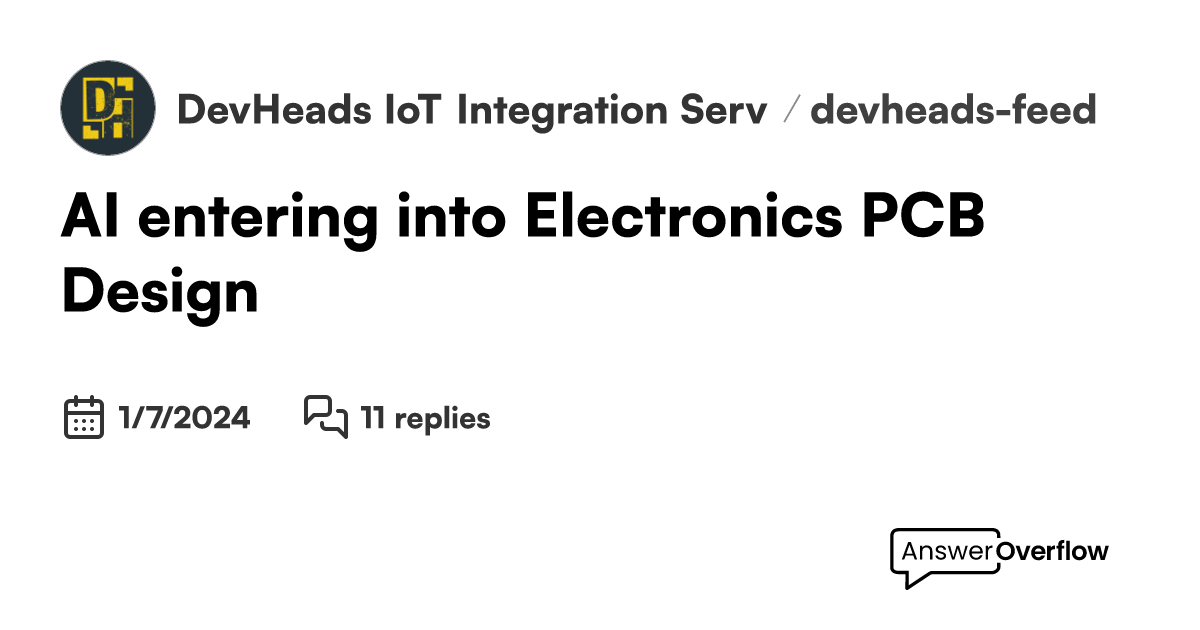 AI entering into Electronics / PCB Design - DevHeads IoT Integration Server