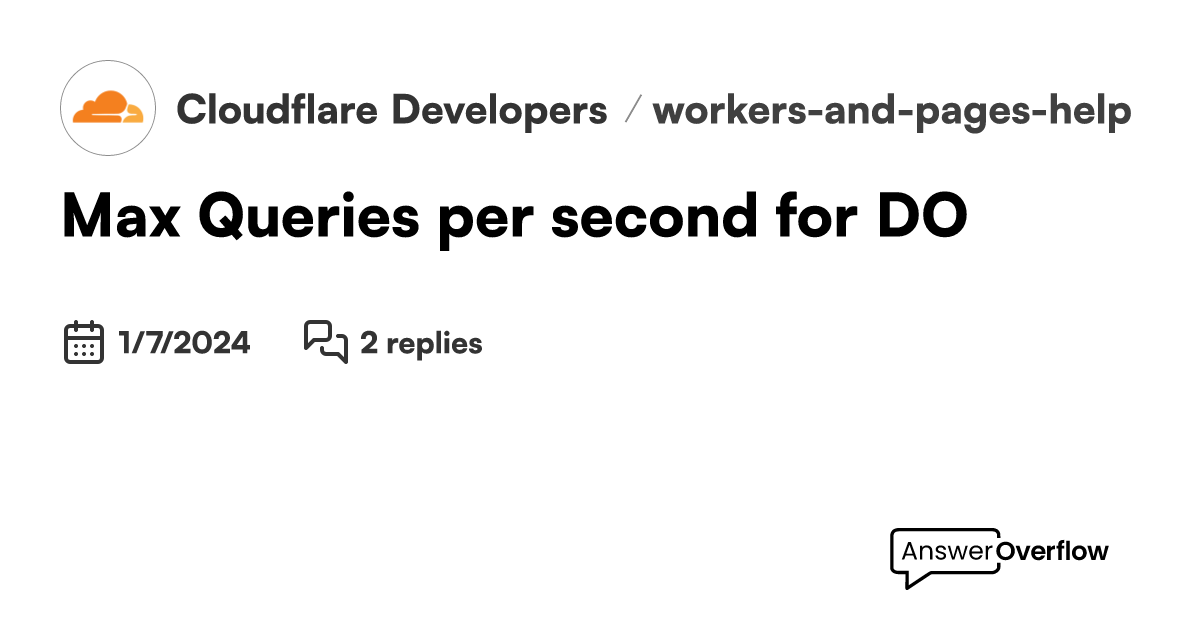 Max Queries per second for DO - Cloudflare Developers