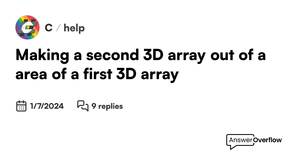 Making a second 3D array out of a area of a first 3D array? - C#