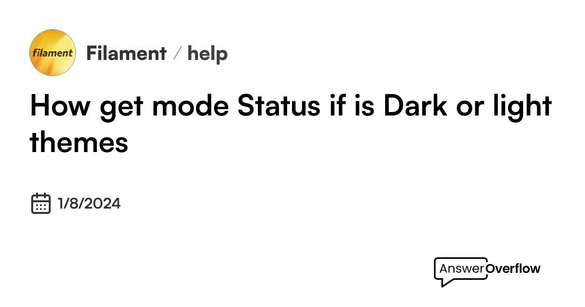 How get mode Status if is Dark or light themes? - Filament