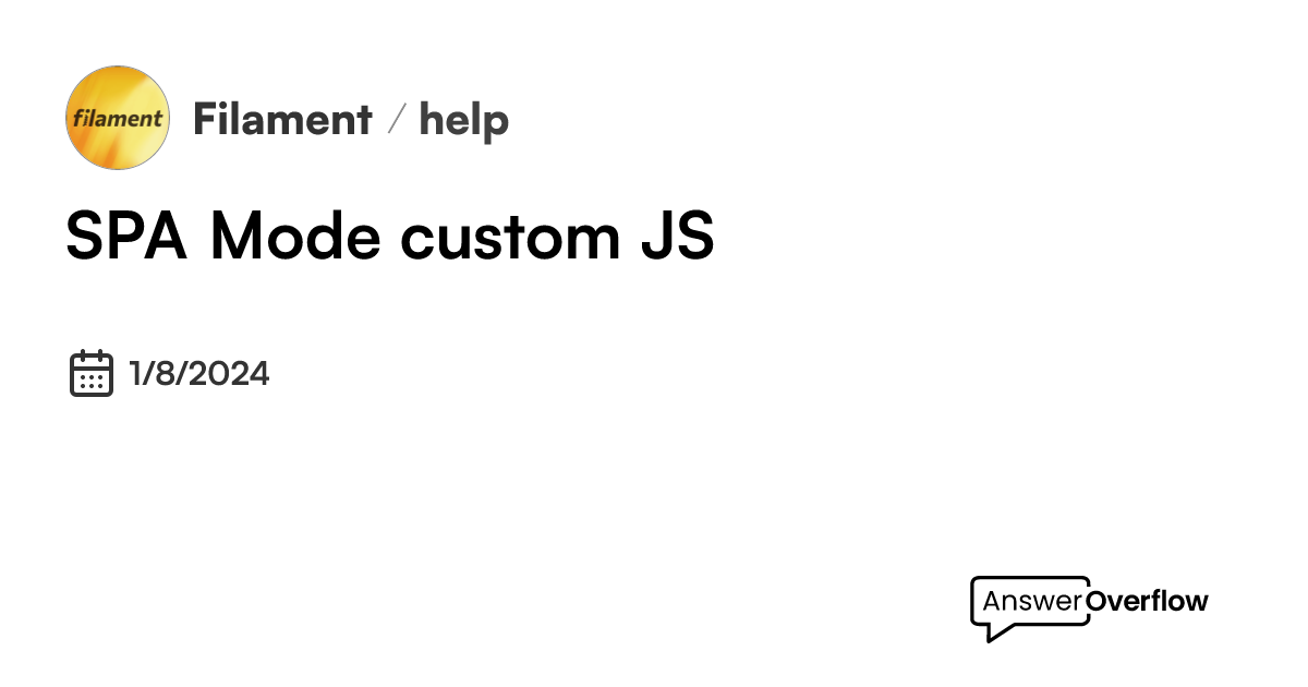 SPA Mode & custom JS - Filament