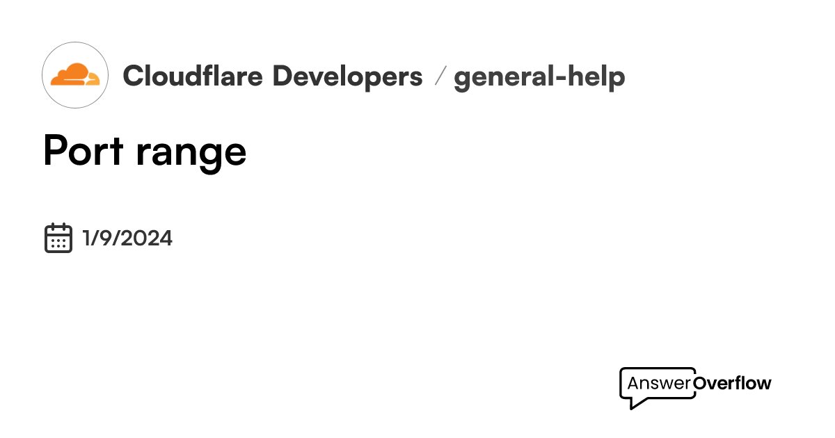 "Port range" - Cloudflare Developers