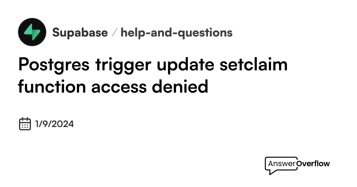Postgres trigger update set_claim function access denied - Supabase