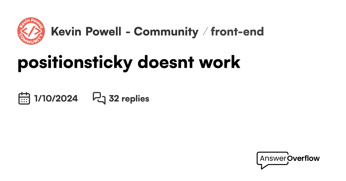 position:sticky; doesn't work - Kevin Powell - Community