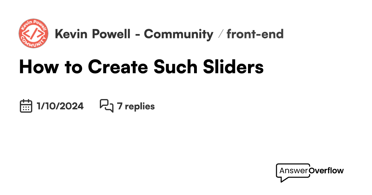 How to Create Such Sliders ? - Kevin Powell - Community