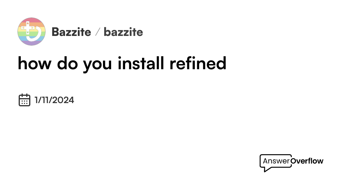 how do you install refined - Universal Blue