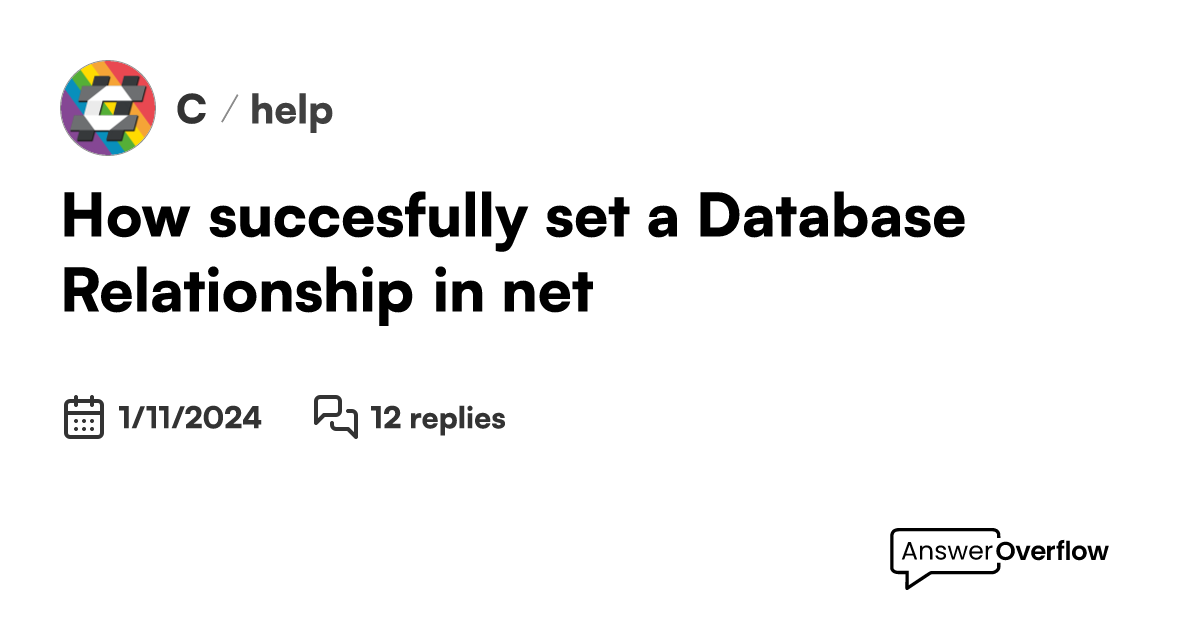 How Succesfully Set A Database Relationship In Net C
