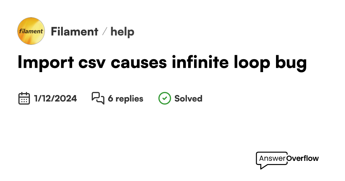 Import csv causes infinite loop, bug? - Filament