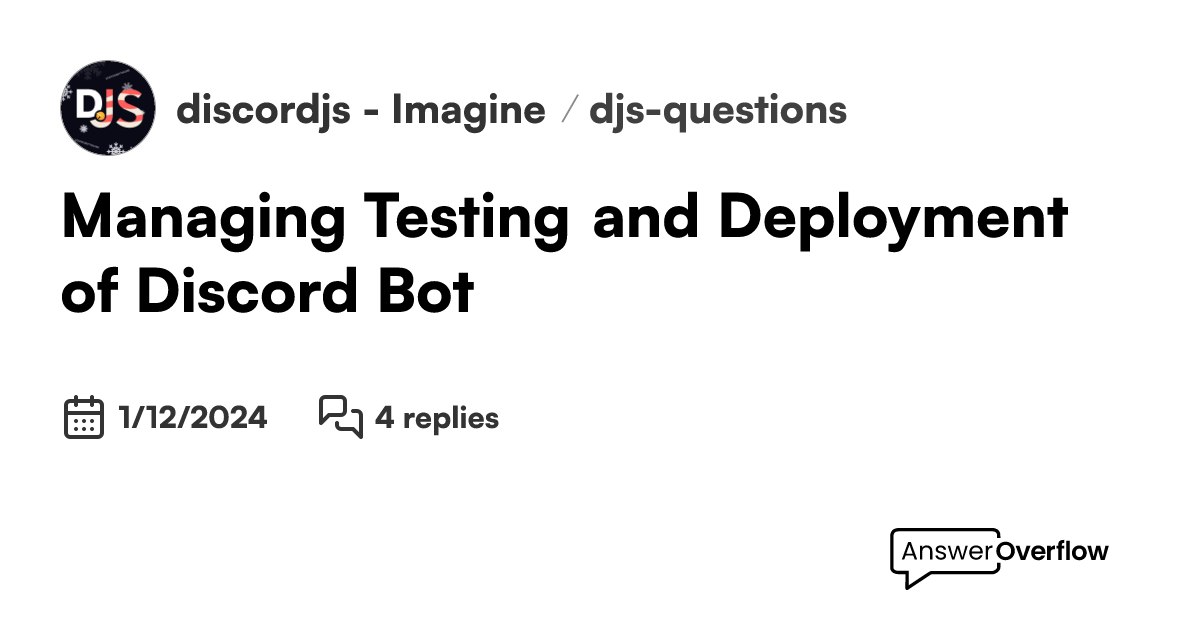 Managing, Testing and Deployment of Discord Bot - discord.js - Imagine ...