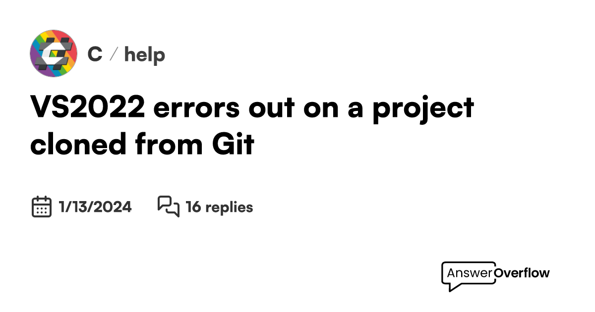 VS2022 errors out on a project cloned from Git - C#