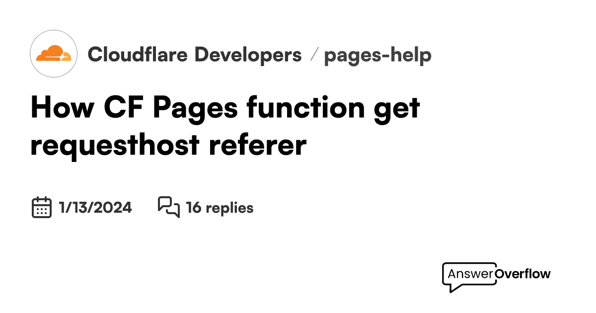 How CF Pages function get request.host referer - Cloudflare Developers