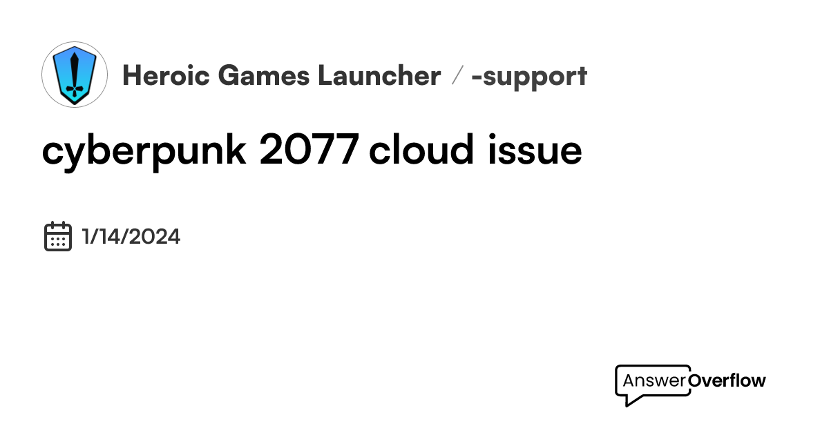 cyberpunk 2077 cloud issue - Heroic Games Launcher