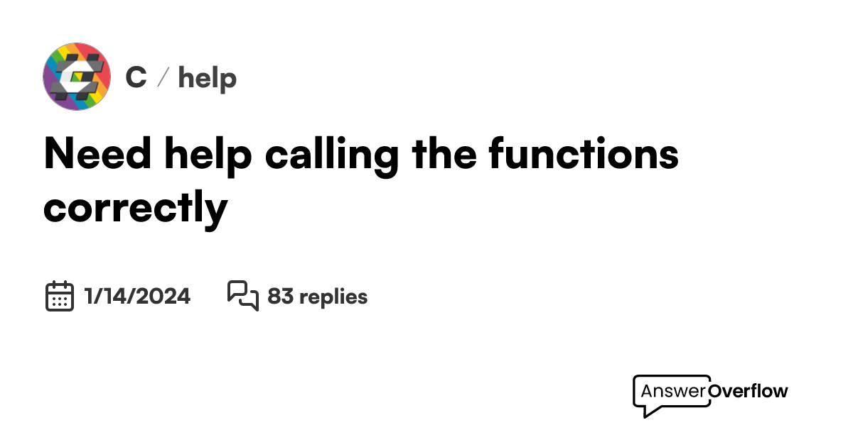 Need help calling the functions correctly - C#