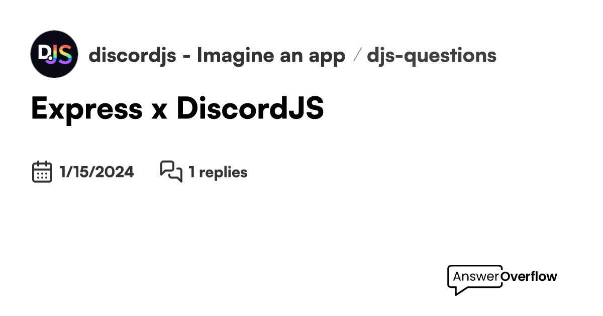 Express x Discord.JS - discord.js - Imagine an app
