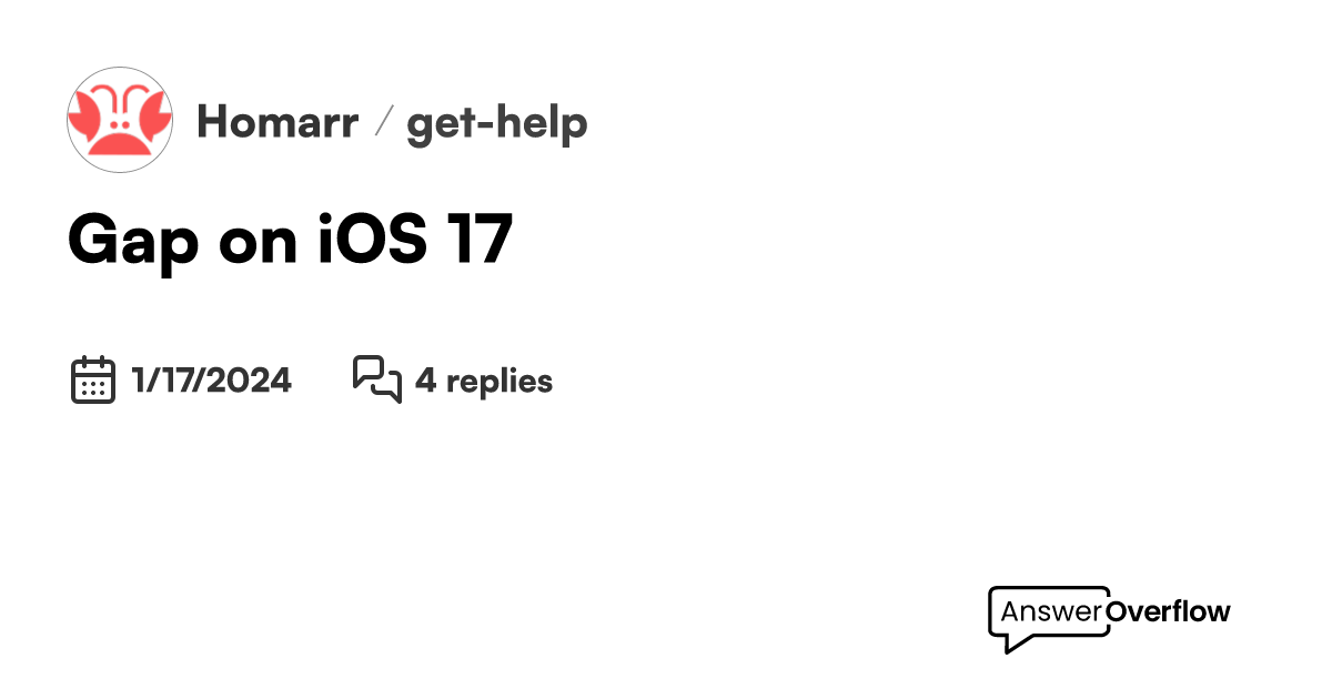 Gap on iOS 17 - Homarr