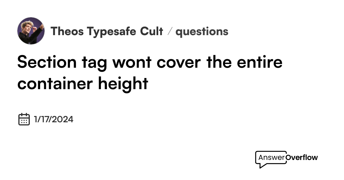 Section tag wont cover the entire container height - Theo's Typesafe Cult