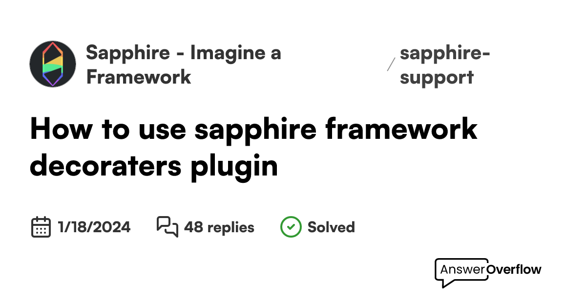 How to use sapphire framework decoraters plugin - Sapphire - Imagine a ...