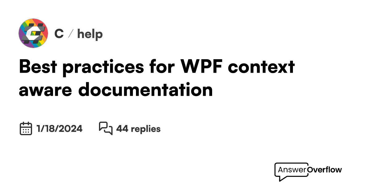Best Practices For Wpf Context Aware Documentation C