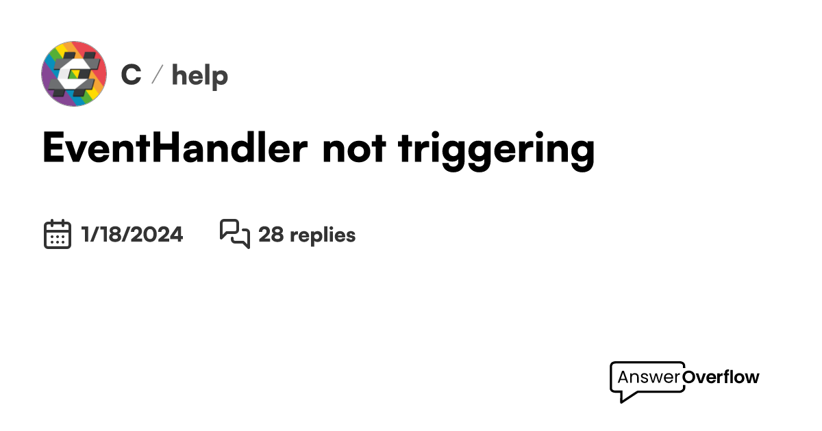 EventHandler not triggering. - C#