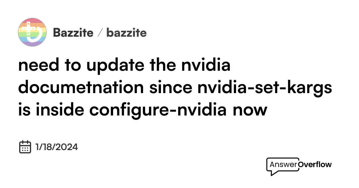 need to update the nvidia documetnation since `nvidia-set-kargs` is inside `configure-nvidia ...