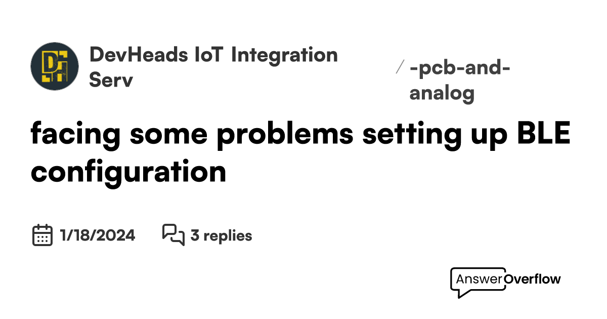 facing some problems setting up BLE configuration - DevHeads IoT Integration Server