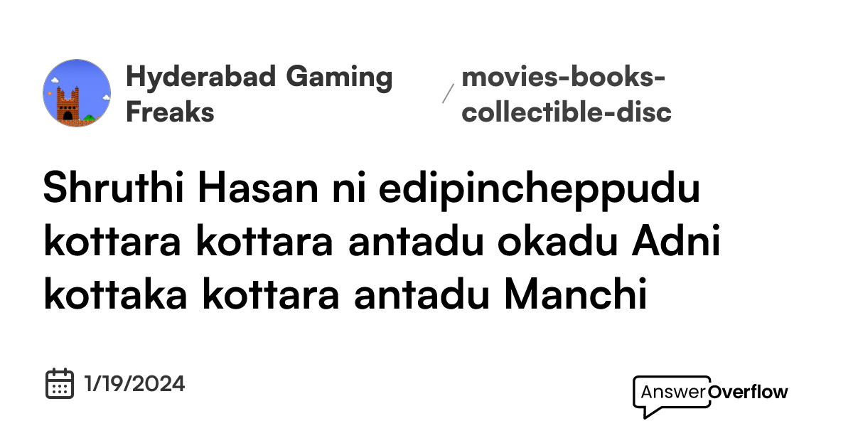 Shruthi Hasan ni edipincheppudu, kottara kottara antadu okadu. Adni ...