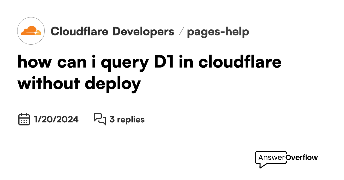 How Can I Query D1 In Cloudflare Without Deploy Cloudflare Developers