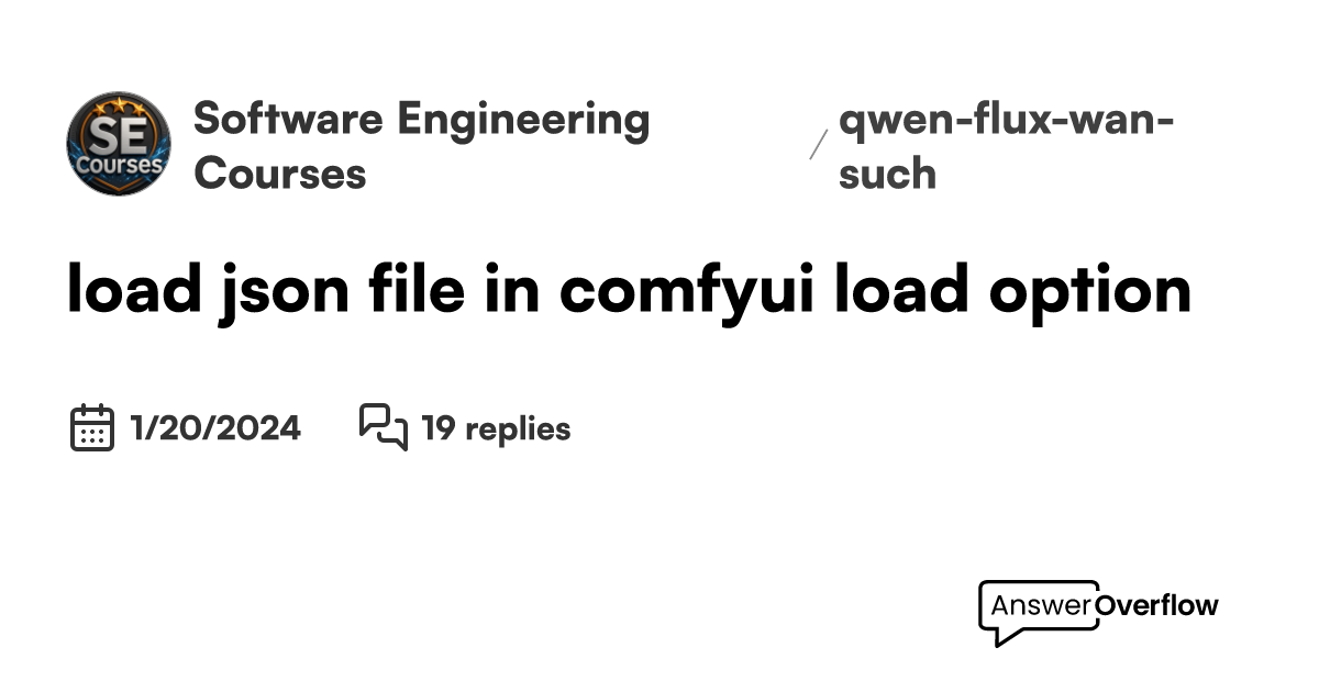 load json file in comfyui load option - Software Engineering Courses (SECourses)