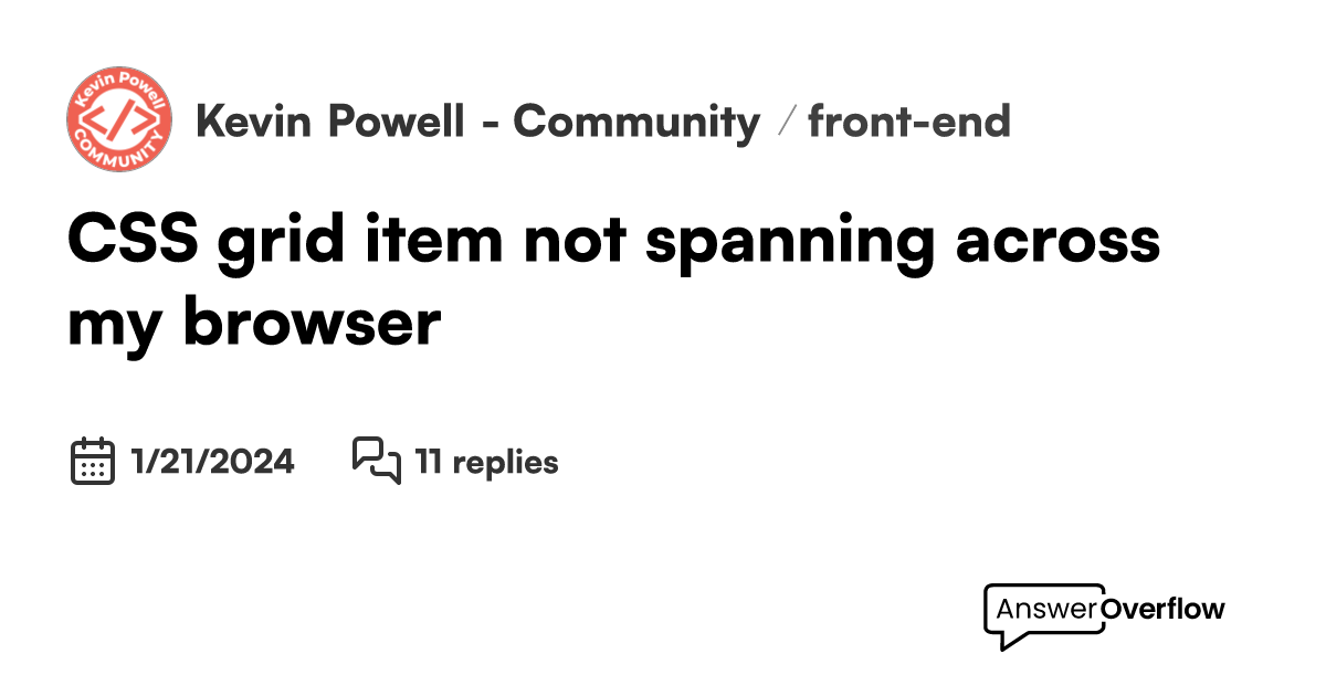 CSS grid item not spanning across my browser - Kevin Powell - Community