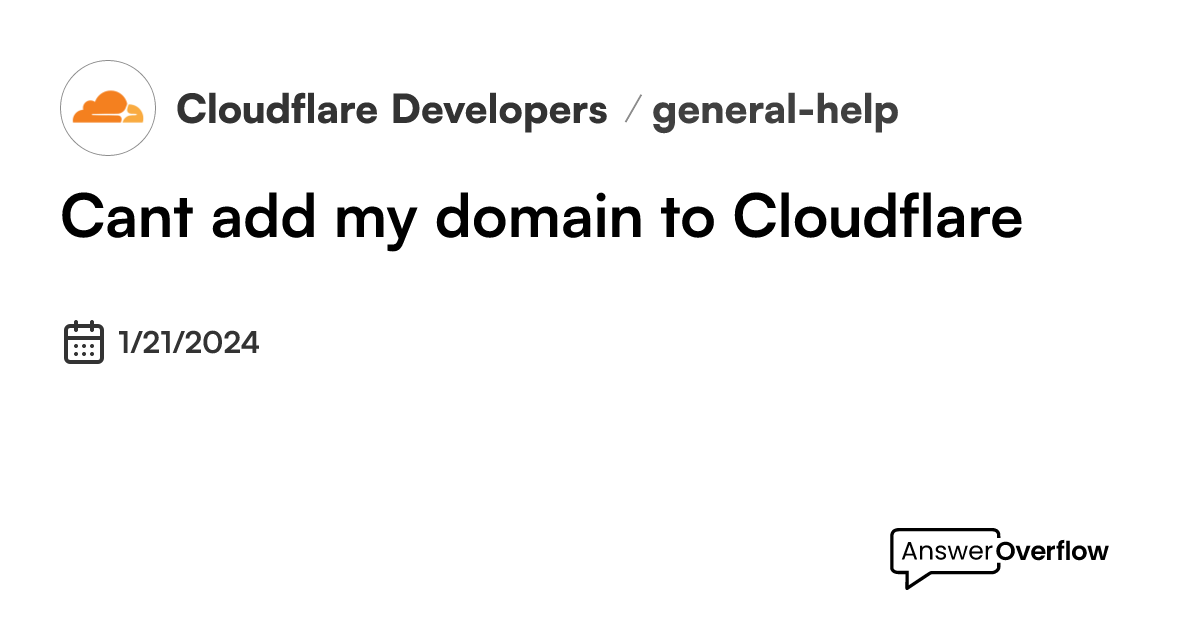 Can't add my domain to Cloudflare - Cloudflare Developers